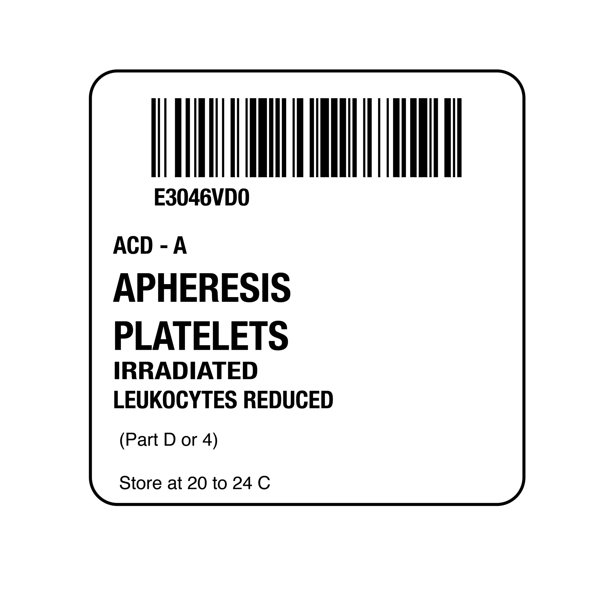 ISBT 128 Apheresis Platelets Irradiated-Part 4 – Nev's Ink, Inc.