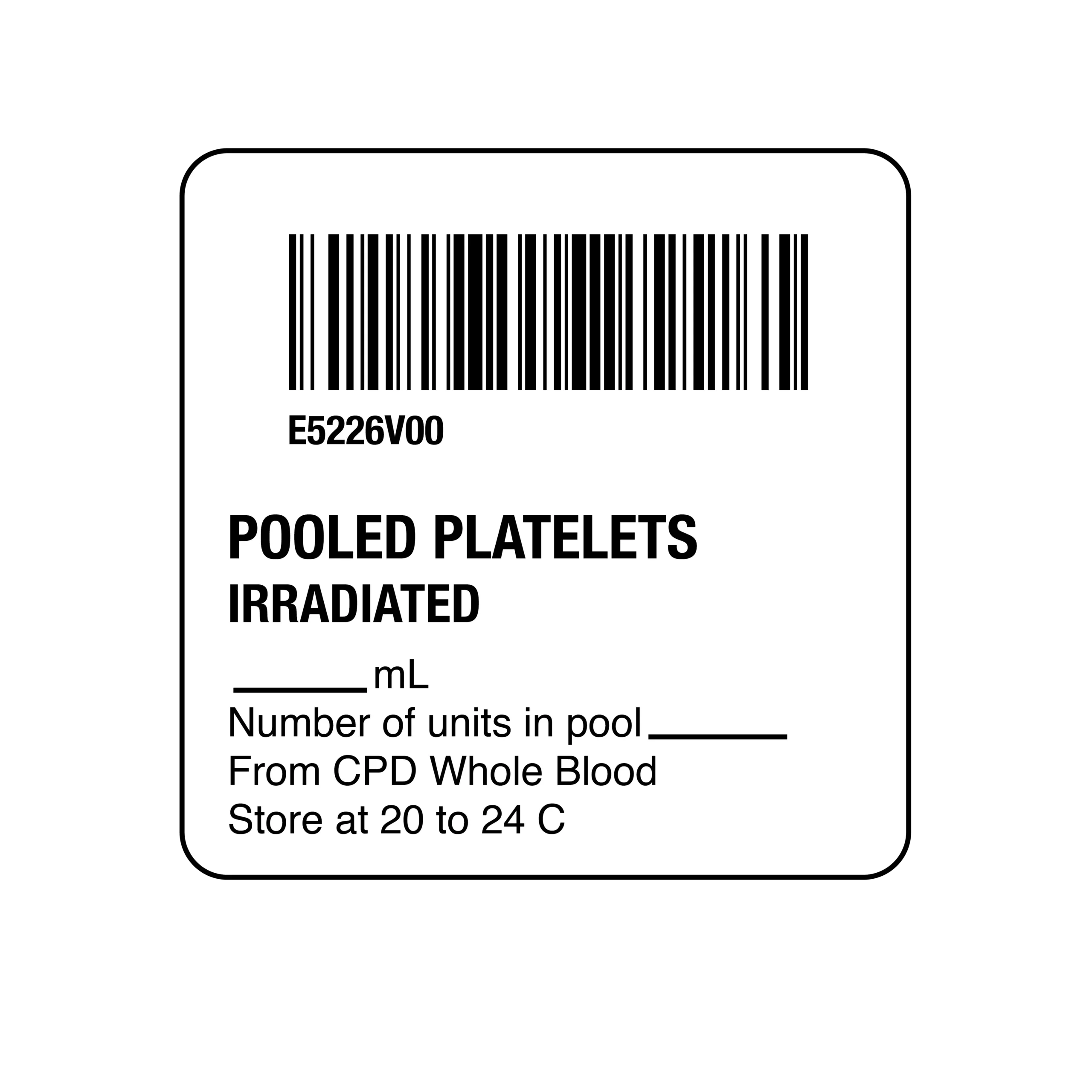 ISBT 128 Pooled Platelets Irradiated – Nev's Ink, Inc.